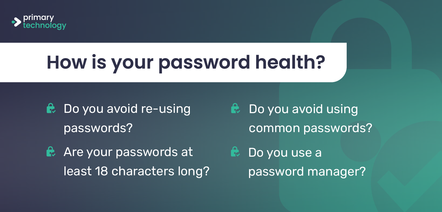 How is your password health? | Primary Technology